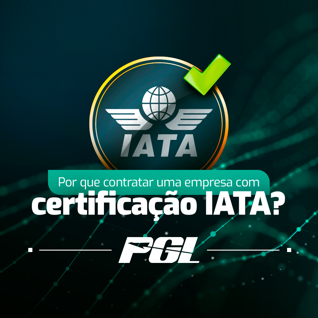 A PGL tem certificação IATA - PGL Brasil