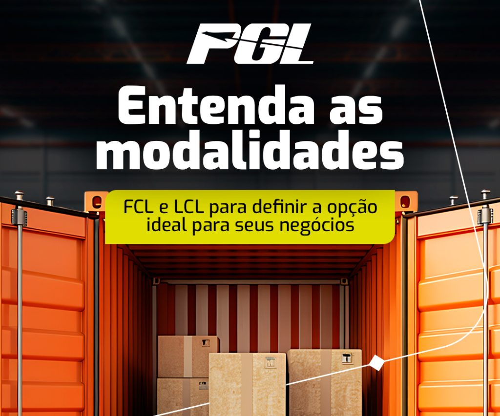 Entenda as modalidades FCL e LCL para definir a opção ideal para seus ...