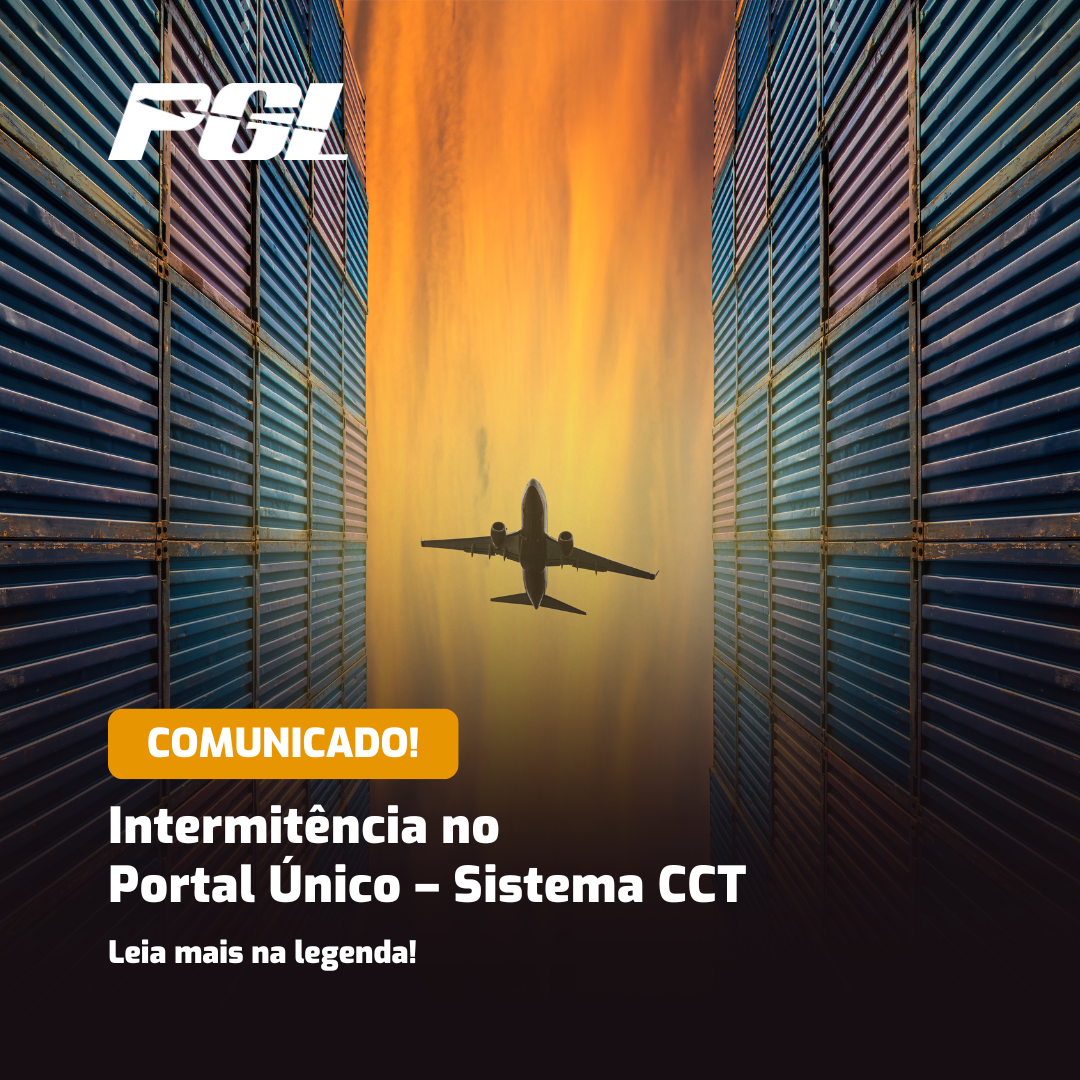 Intermitência no Portal Único – Sistema CCT - PGL Brasil